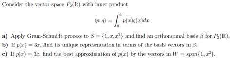 solved consider the vector space p2 r with inner product