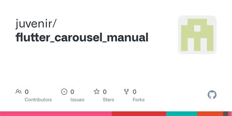 GitHub Juvenir Flutter Carousel Manual