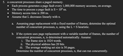 Solved N Concurrent Processes Share A Paged Memory Each