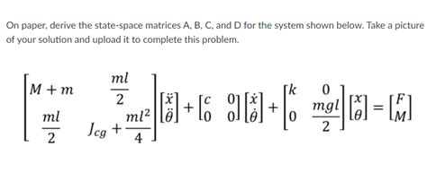 solved on paper derive the state space matrices a b c