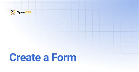 create a form openg2p docs