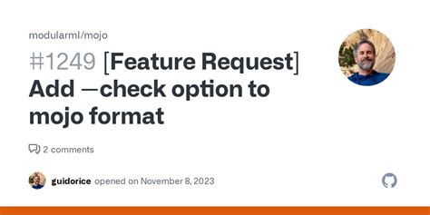[feature request] add check option to mojo format · issue 1249
