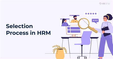 Selection Process In Hrm 11 Important Metrics And Selection Criteria