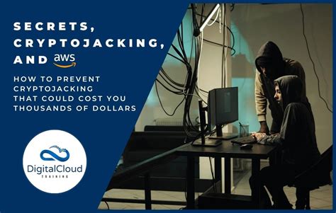 secrets cryptojacking and aws