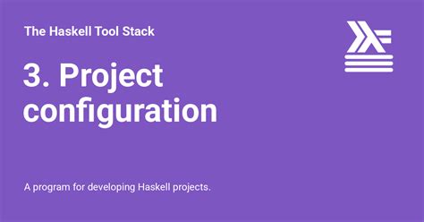 3 project configuration stack