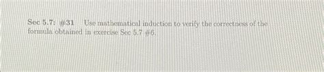 Sec 57 31 ﻿use Mathematical Induction To Verify