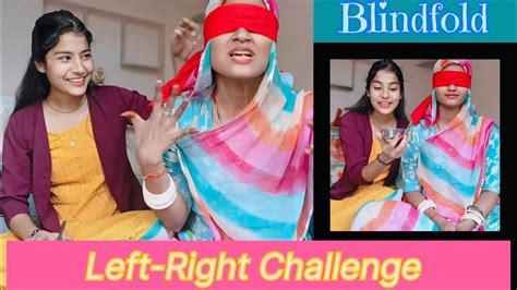 #like Blindfold Challenge||Left-Right Challenge||Funny Game||Manya Creation #entertainment - YouTube