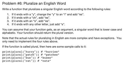 Solved Problem Pluralize An English Word A Write A Chegg