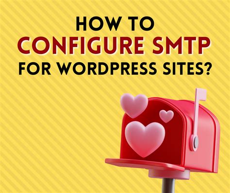 SMTP Configuration Guide For A WordPress Website For Emails