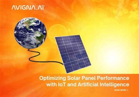 Optimizing Solar Panel Performance With Iot And Artificial Intelligence Avigna