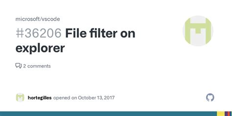 File Filter On Explorer · Issue 36206 · Microsoftvscode · Github