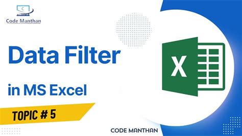Topic 003 Filter In Ms Excel Part 1 Youtube