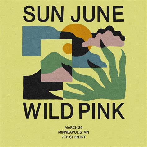 Sun June and Wild Pink ★ 7th St Entry - First Avenue