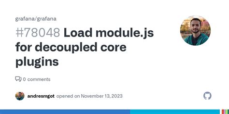 Load Module Js For Decoupled Core Plugins Issue 78048 Grafana Grafana GitHub