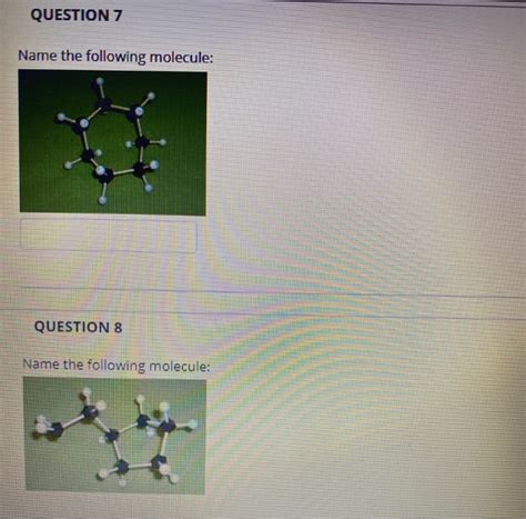 Solved QUESTION Name The Following Molecule QUESTION Chegg
