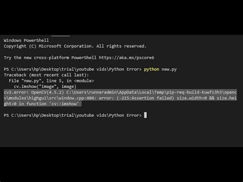 Error Assertion Failed Size Width Size Height In Function Cv Imshow Cv Error