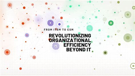 Revolutionize Your Workflow Discover The Benefits Of Enterprise Service Management