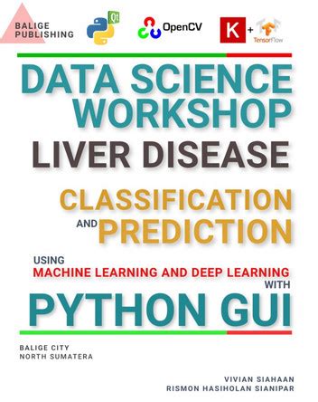 DATA SCIENCE WORKSHOP LIVER DISEASE CLASSIFICATION AND PREDICTION USING MACHINE LEARNING AND