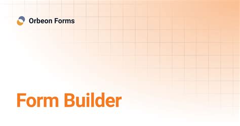 Form Builder Orbeon Forms