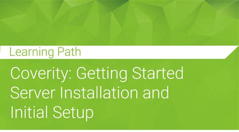 coverity getting started server installation and initial setup