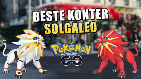 Die Besten Konter Für Solgaleo In Pokémon Go Raids