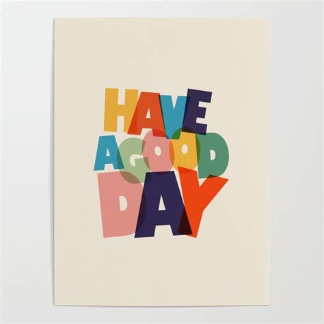 Typography Art Poster - Have A Good Day
