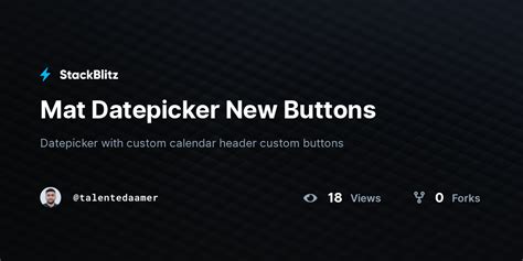 mat datepicker new buttons stackblitz