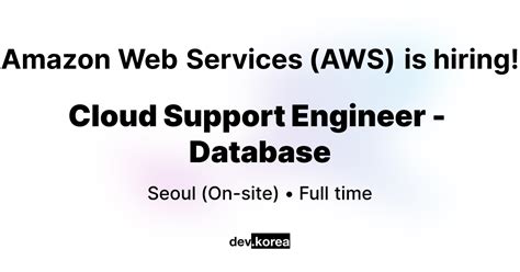 Cloud Support Engineer Database At Amazon Web Services Aws Seoul