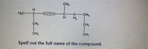 Solved H HCC -C- H2 -C-C-CHE H2 H2 HC- -CH3 CH3 Spell out | Chegg.com