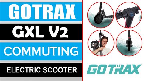 Gotrax Electric Scooter Gxl V2 Specs And Review Youtube