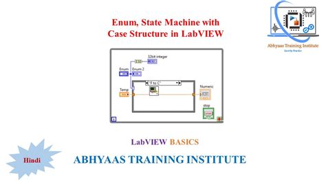 P25 Enum Enumerated Type In Labview In Hindi State Machine Concept In Labview Youtube