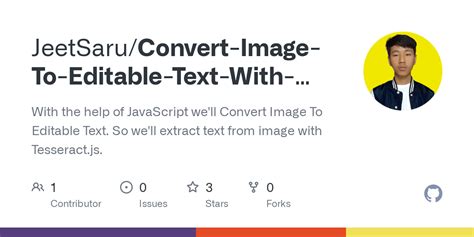 GitHub JeetSaru Convert Image To Editable Text With JavaScript With
