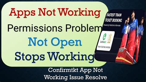 How To Fix Confirmtkt App Not Working Not Open Space Issue
