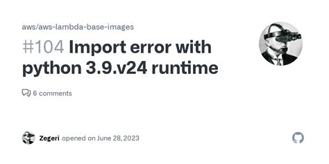 Import Error With Python V Runtime Issue Aws Aws Lambda Base Images GitHub