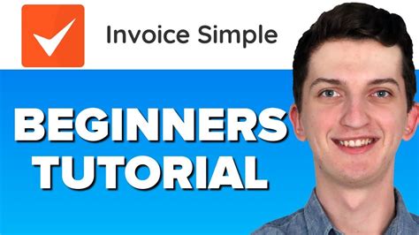 How To Use Invoice Simple Invoice Simple Tutorial For Beginners 2022