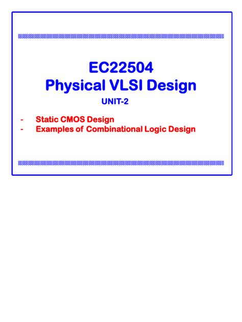 Unit 2 1 Combinational Logic Ratioed Logic Dcvsl Design Pdf Cmos Logic Gate