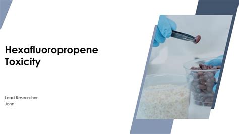 Hexafluoropropene Toxicity Ppt Demonstration Acp Ppt Sample