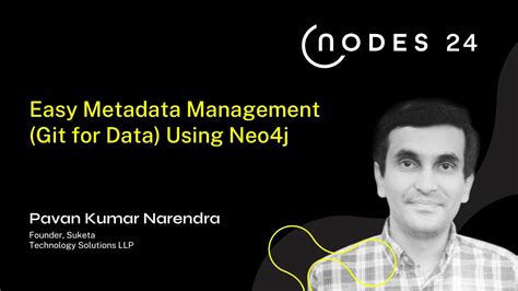 Nodes 2024 Easy Metadata Management Git For Data Using Neo4j Youtube