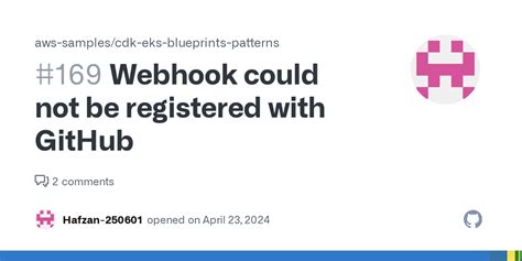 Webhook Could Not Be Registered With Github · Issue 169 · Aws Samplescdk Eks Blueprints