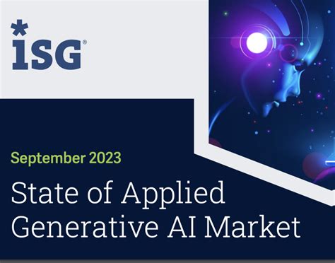 Ai Digital Library Isg State Of Applied Generative Ai Market Cfte