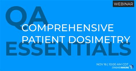 Qa Essentials Comprehensive Patient Dosimetry Standard Imaging