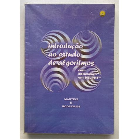 Introdução Ao Estudo De Algoritmos Com Aplicações Em Delphi Shopee