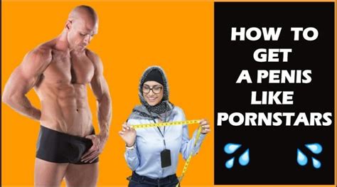 How To Make Your Penis Bigger Get Bigger Harder And Stronger Penis