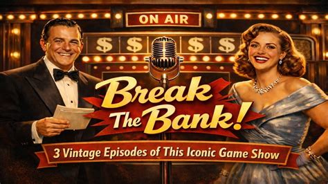 Break The Bank 3 Vintage Episodes Of This Iconic Game Show Youtube