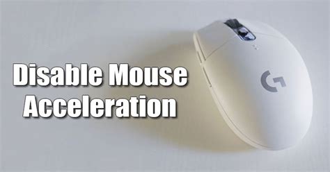 How To Turn Off Mouse Acceleration On Windows