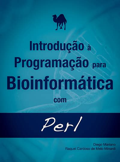 introdução à programação para bioinformática com perl diego mariano