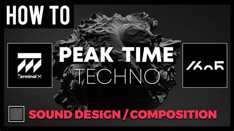 How To Make Peak Time Techno Part 1 Sound Design And Composition Audioreakt