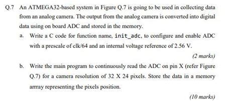 Solved Q7 An Atmega32 Based System In Figure Q7 Is Going