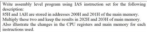 Solved Write Assembly Level Program Using Ias Instruction Set For