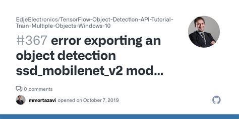 Error Exporting An Object Detection Ssdmobilenetv2 Model To Frozen